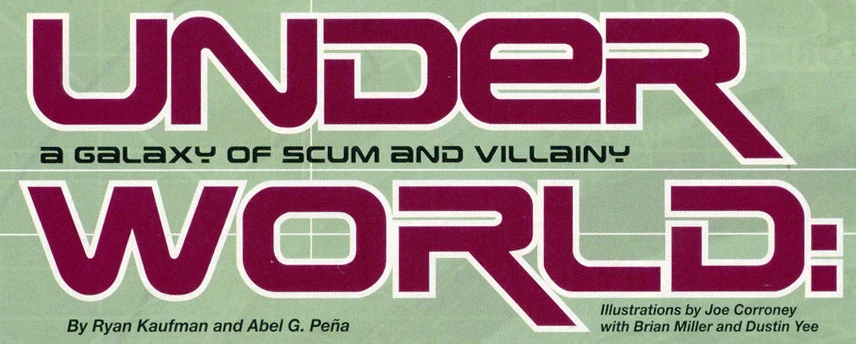 Underworld: A Galaxy of Scum and Villainy | Wookieepedia | Fandom