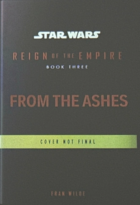 Reign of the Empire: From the Ashes | Wookieepedia | Fandom