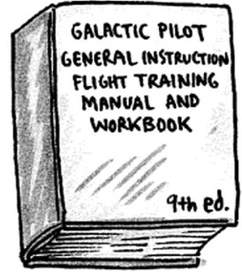Galactic Pilot General Instruction Flight Training Manual and Workbook ...