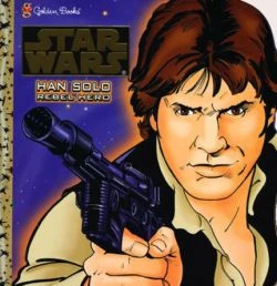 Han Solo: Rebel Hero | Wookieepedia | Fandom