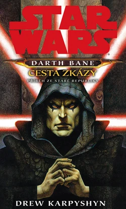 Star Wars Darth Bane Path Of Destruction