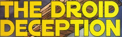 The Droid Deception | Wookieepedia | Fandom