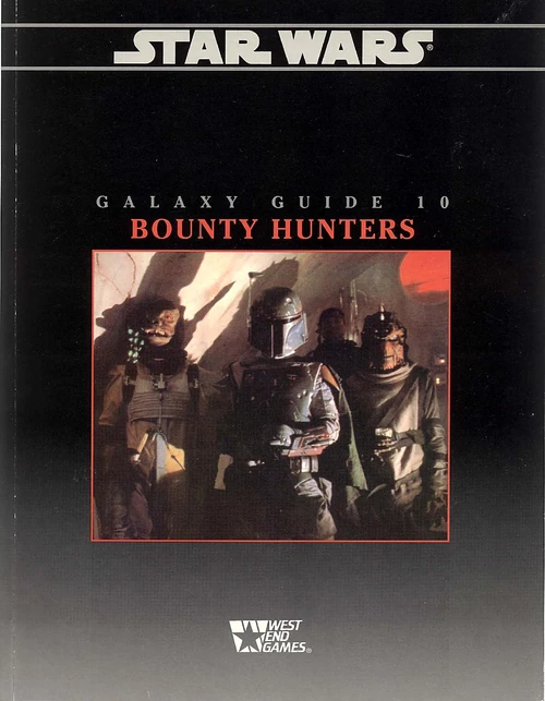 Galaxy Guide 10: Bounty Hunters | Wookieepedia | Fandom