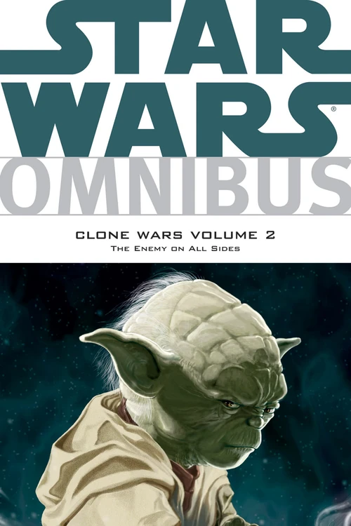Star Wars Omnibus: Clone Wars Volume 2: The Enemy on All Sides ...