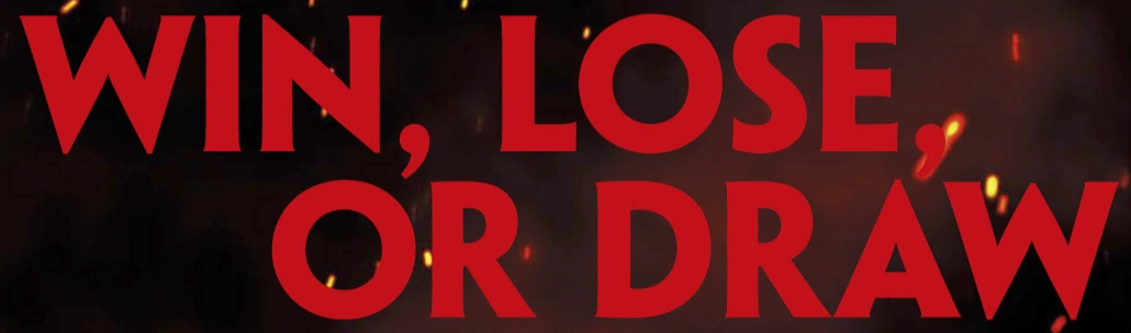 Win, Lose, or Draw | Wookieepedia | Fandom