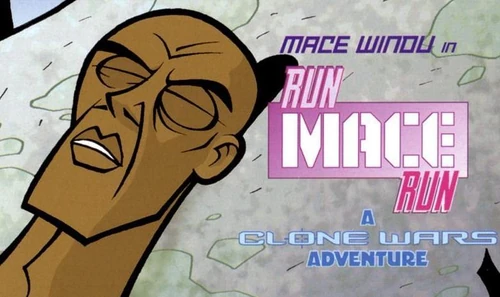 Run Mace Run | Wookieepedia | Fandom