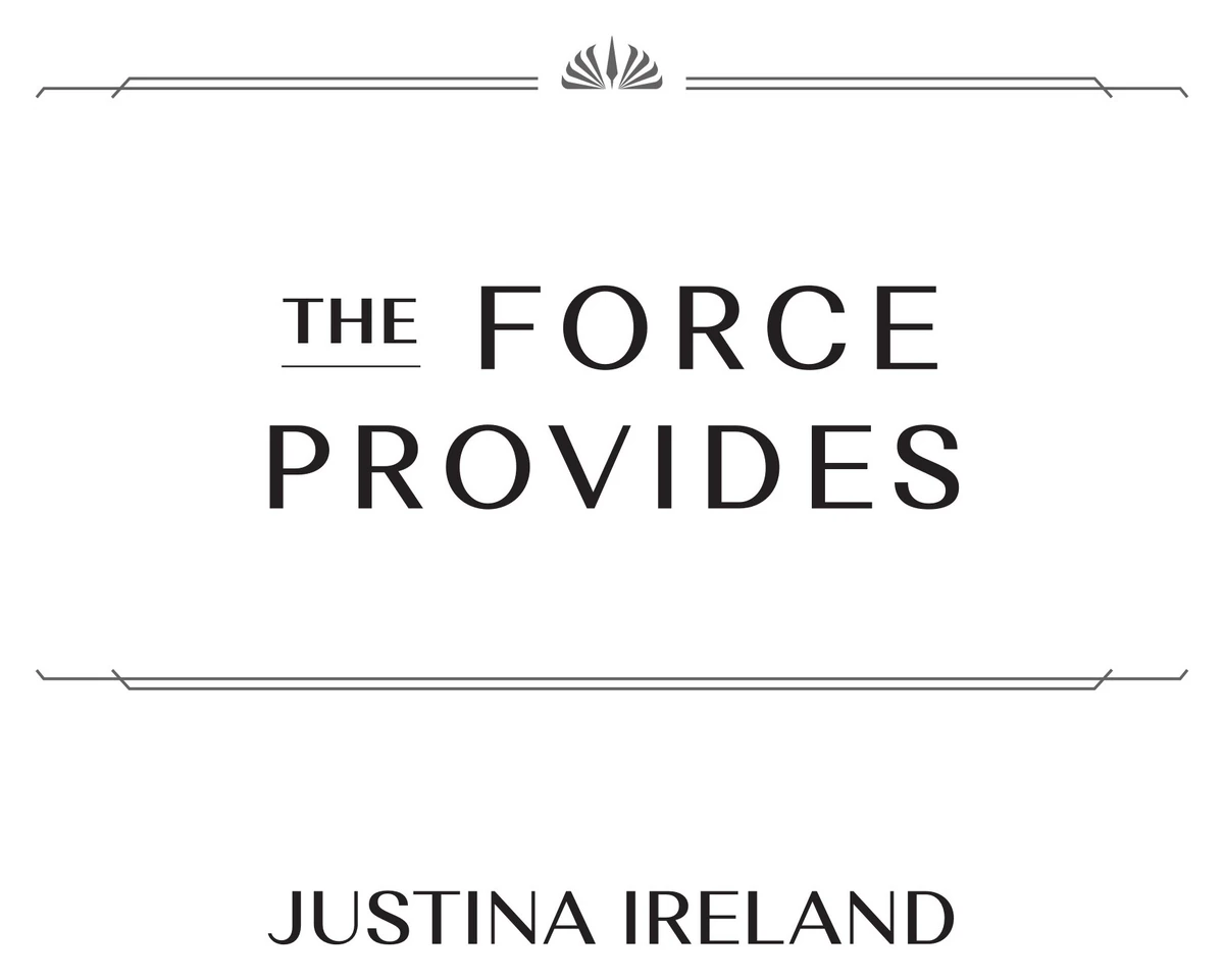 The Force Provides | Wookieepedia | Fandom