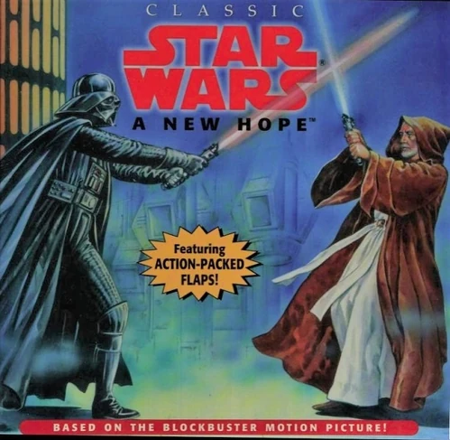 Classic Star Wars: A New Hope (flap book) | Wookieepedia | Fandom