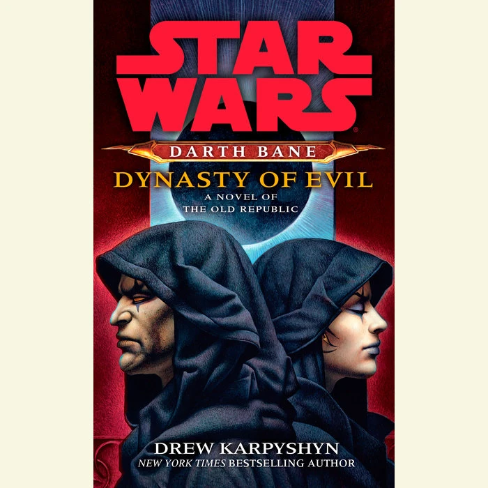Darth Bane: Dynasty of Evil (audiobook) | Wookieepedia | Fandom