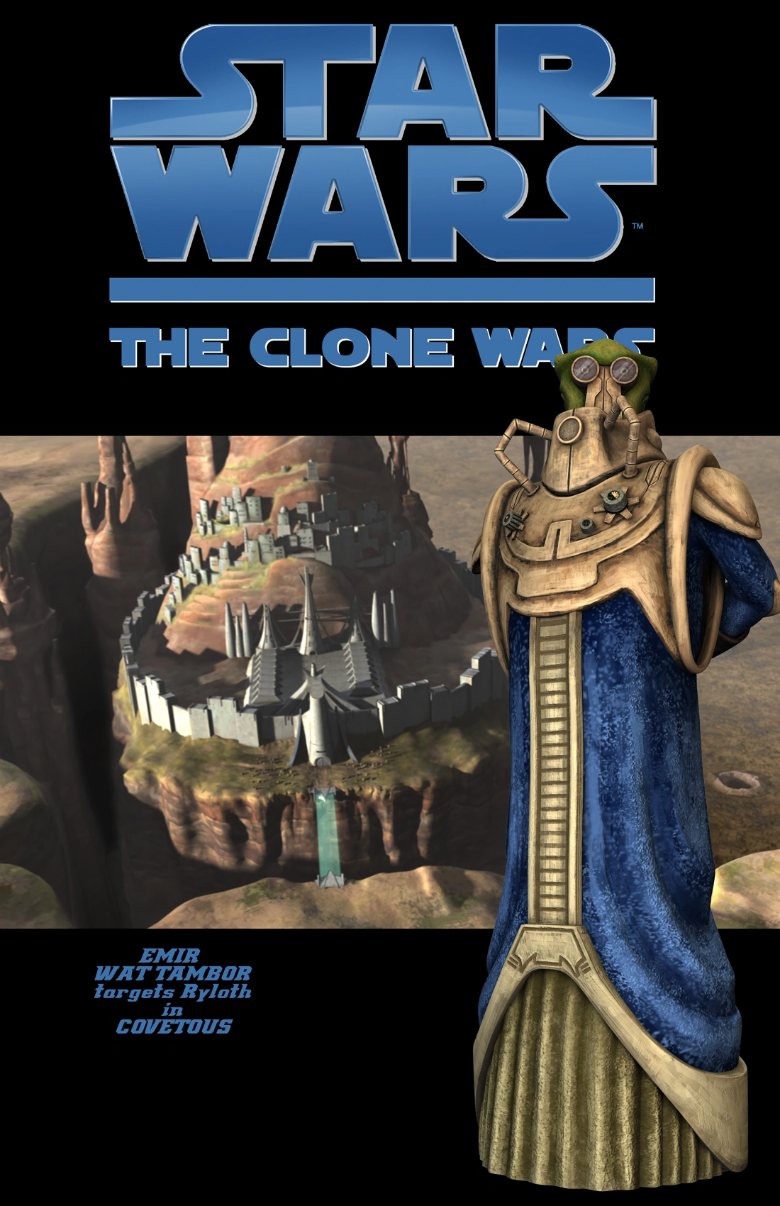 The Clone Wars: Covetous | Wookieepedia | Fandom