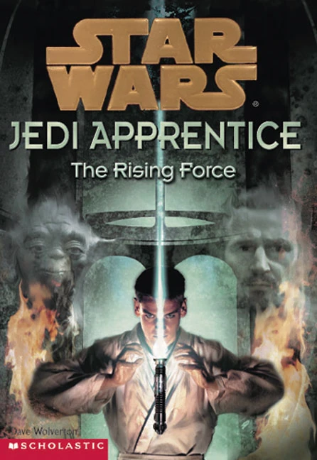 Jedi Apprentice: The Rising Force | Wookieepedia | Fandom