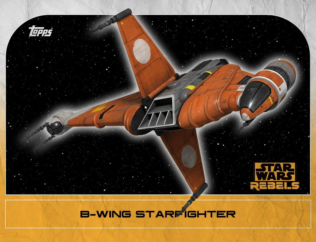 B-wing Starfighter 2 - Star Wars Rebels: Retro | Star Wars: Card Trader ...