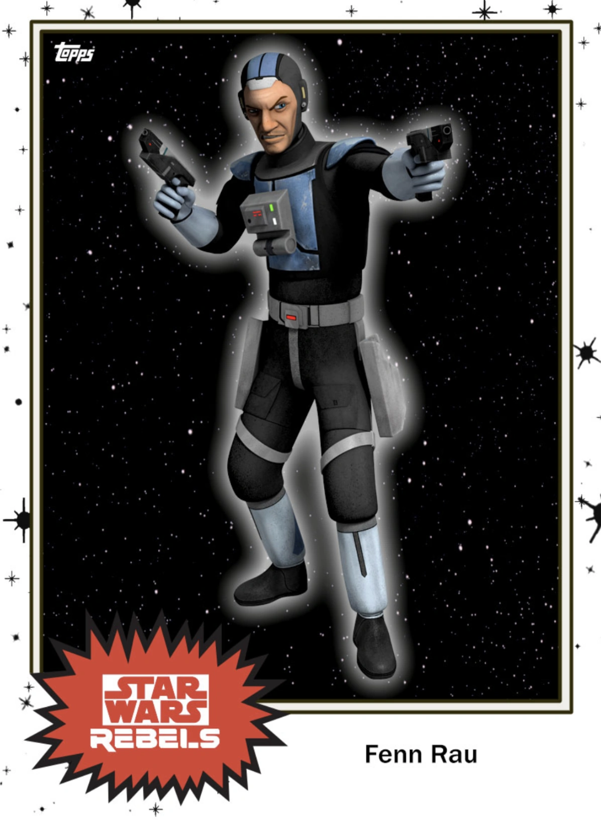 Fenn Rau - Base Series 4 - Rebels | Star Wars: Card Trader Wiki | Fandom