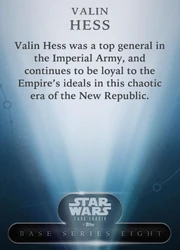 Valin Hess - 2021 Base - Series 2 | Star Wars: Card Trader Wiki | Fandom