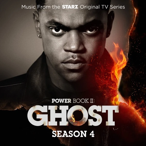 Power Book II: Ghost, Season 4 (Music From the Starz Original TV Series ...