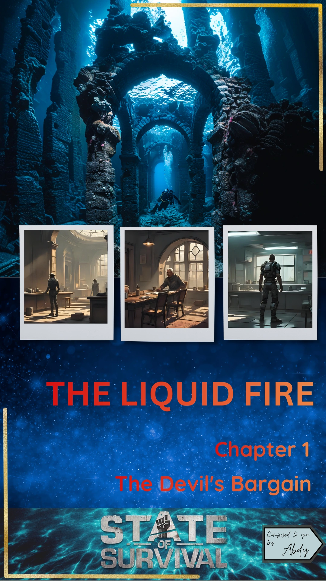 The Liquid Fire. Chapter 1 | Archivists for State of Survival Wiki | Fandom