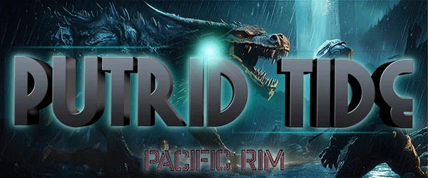 Pacific Rim 2024 - Putrid Tide | State of Survival Wiki | Fandom