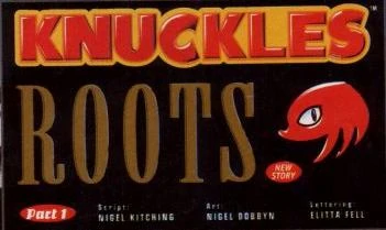 Roots (Knuckles story) | Sonic the Comic Wiki | Fandom