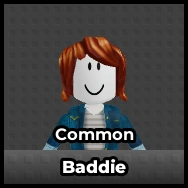 Baddie | Steal a baddie Wiki | Fandom