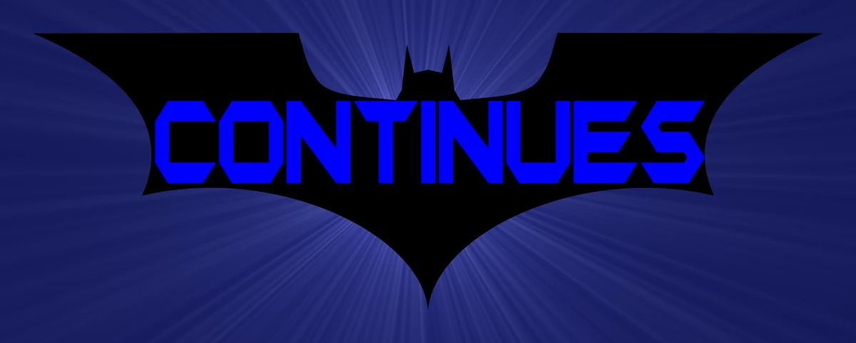 Batman Continues | Steamers Wiki | Fandom