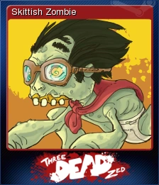 Three Dead Zed - Skittish Zombie | Steam Trading Cards Wiki | Fandom