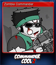 Commander Cool 2 - Zombie Commander | Steam Trading Cards Wiki | Fandom