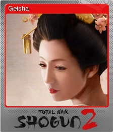 Total War: SHOGUN 2 - Geisha | Steam Trading Cards Wiki | Fandom