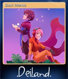Deiland - Best friends | Steam Trading Cards Wiki | Fandom