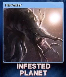 Infested Planet - Harvester | Steam Trading Cards Wiki | Fandom