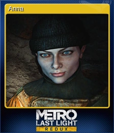 Metro: Last Light Redux - Anna | Steam Trading Cards Wiki | Fandom
