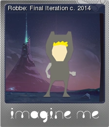 Imagine Me - Robbe: Final Iteration c. 2014 | Steam Trading Cards Wiki ...