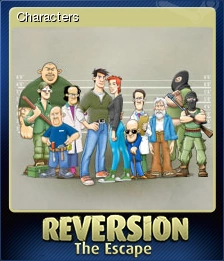 Reversion - The Escape - Characters | Steam Trading Cards Wiki | Fandom
