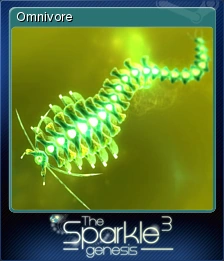 Sparkle 3 Genesis - Omnivore | Steam Trading Cards Wiki | Fandom