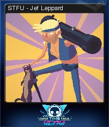 Super Time Force Ultra - STFU - Jef Leppard | Steam Trading Cards Wiki ...