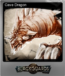 Blackguards - Cave Dragon | Steam Trading Cards Wiki | Fandom