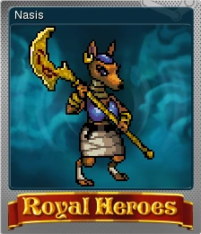 Royal Heroes - Nasis | Steam Trading Cards Wiki | Fandom