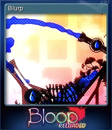 Bloop Reloaded - Blurp | Steam Trading Cards Wiki | Fandom