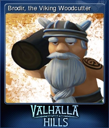 Valhalla Hills - Brodir, the Viking Woodcutter | Steam Trading Cards ...