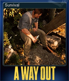 A Way Out - Survival | Steam Trading Cards Wiki | Fandom