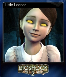 BioShock 2 Remastered - Little Leanor | Steam Trading Cards Wiki | Fandom