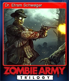 Zombie Army Trilogy - Dr. Efram Schweiger | Steam Trading Cards Wiki ...