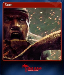 Dead Island Definitive Edition - Sam | Steam Trading Cards Wiki | Fandom