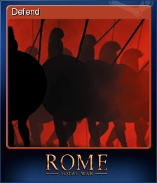Rome: Total War - Defend | Steam Trading Cards Wiki | Fandom