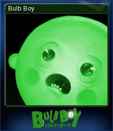 Bulb Boy - Bulb Boy | Steam Trading Cards Wiki | Fandom
