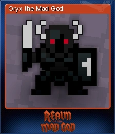 Realm of the Mad God - Oryx the Mad God | Steam Trading Cards Wiki | Fandom