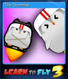 Learn to Fly 3 - The Dummies | Steam Trading Cards Wiki | Fandom