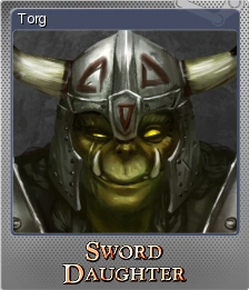 Sword Daughter - Torg | Steam Trading Cards Wiki | Fandom