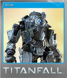 Titanfall - Atlas | Steam Trading Cards Wiki | Fandom