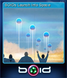 Boid - BOIDs Launch Into Space | Steam Trading Cards Wiki | Fandom
