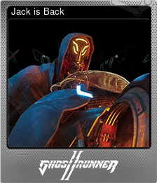 Ghostrunner 2 - Jack is Back | Steam Trading Cards Wiki | Fandom